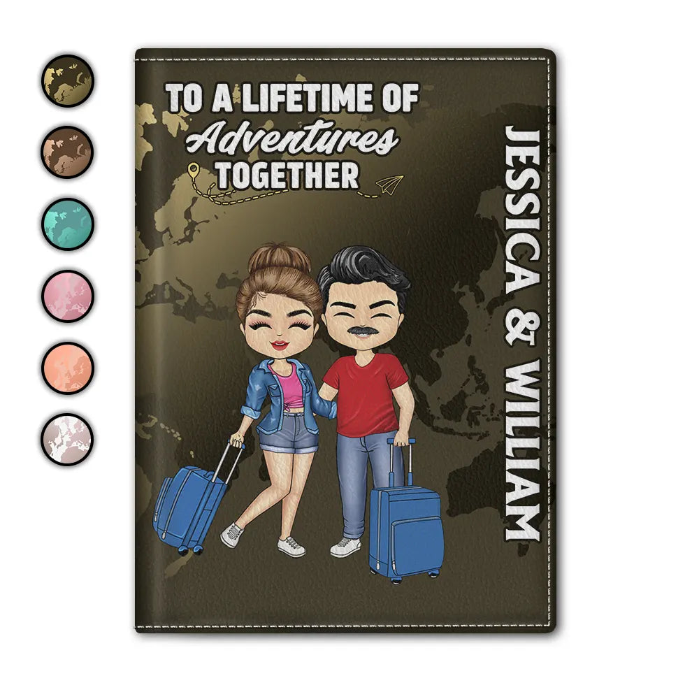 To A Lifetime Of Adventures Together - Personalized Passport Cover, Pa ...