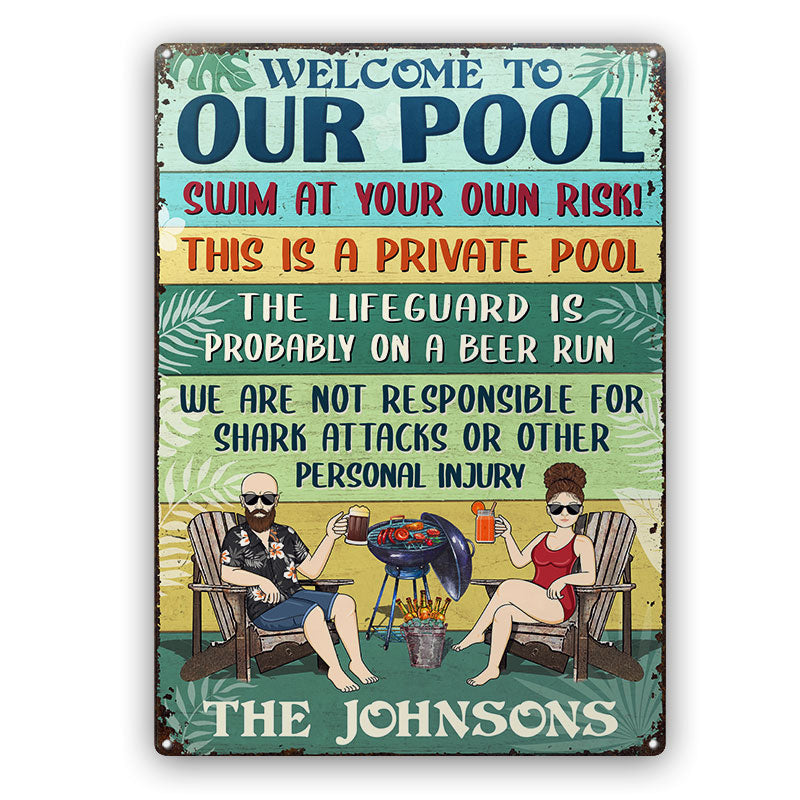 Swim At Your Own Risk This Is A Private Pool - Funny Pool Sign - Perso ...